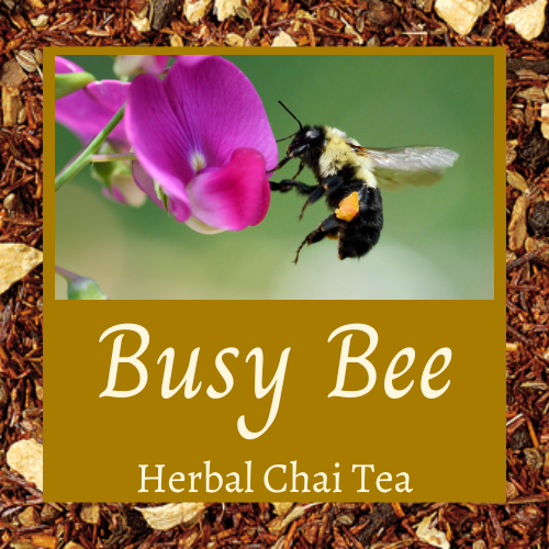 Busy Bee - Herbal Chai – Bees and Teas